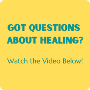 Your Healing Questions - Answered! [VIDEO] - Now Healing